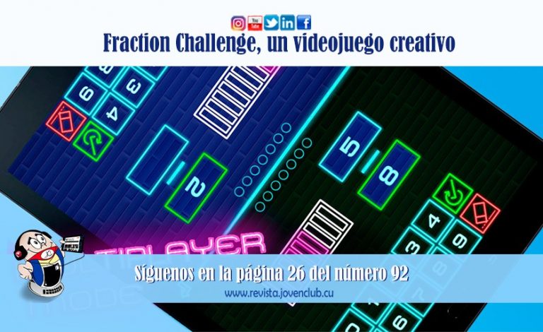 Fraction Challenge, un videojuego creativo - Revista TINO