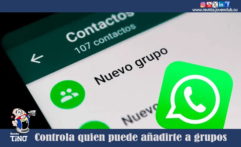 Controla quien puede añadirte a grupos - Revista TINO